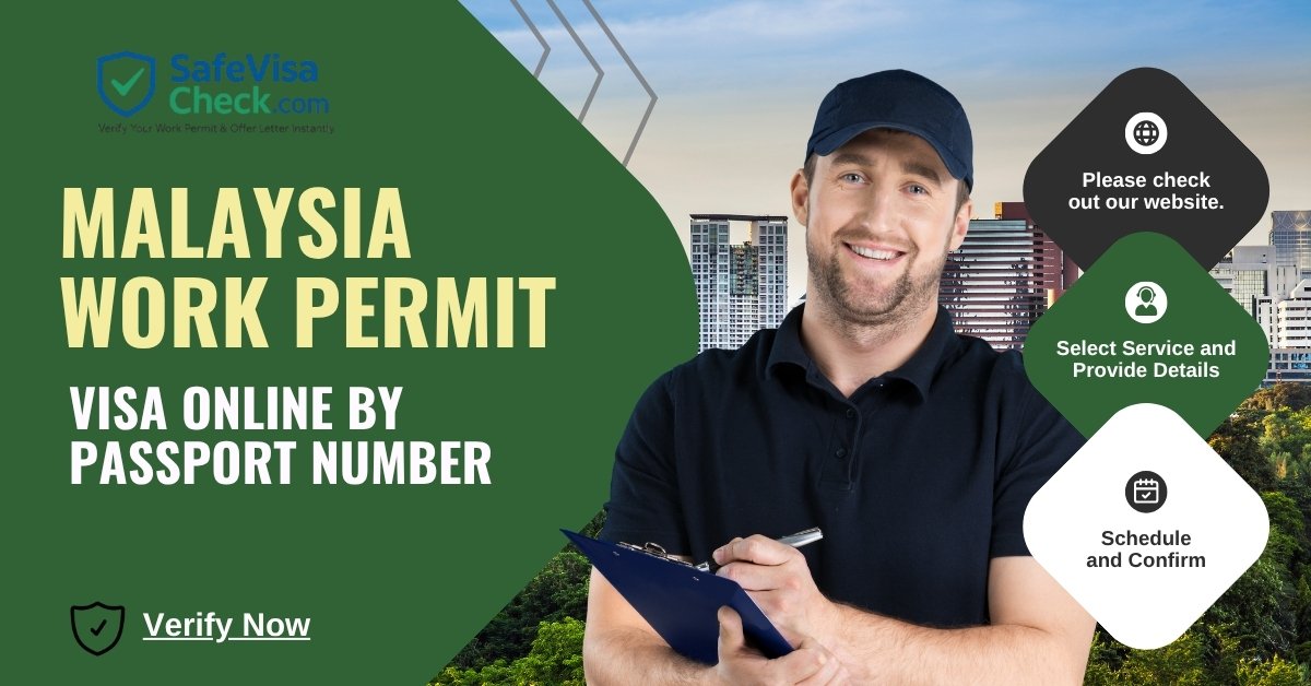 Everything You Need to Know About Checking Malaysia Work Permit Visa Online by Passport Number ...